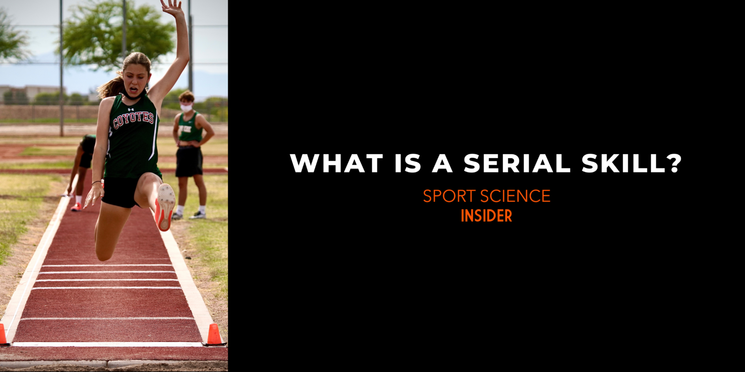 What is a Serial Skill? – Sport Science Insider